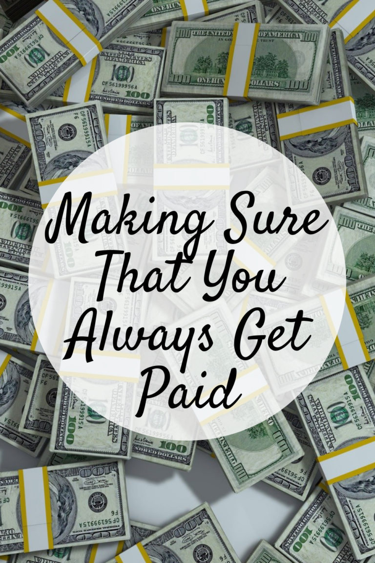 Making Sure That You Always Get Paid - Mom and More