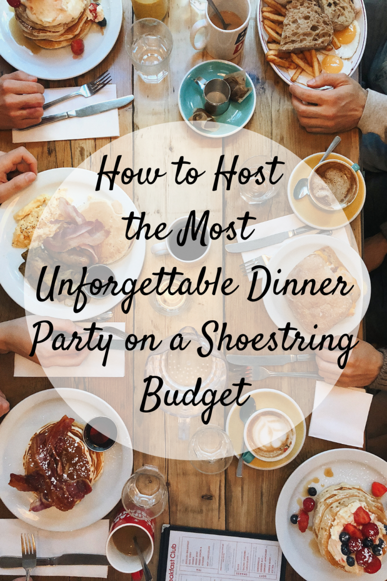 How to Host the Most Unforgettable Dinner Party on a Shoestring Budget ...