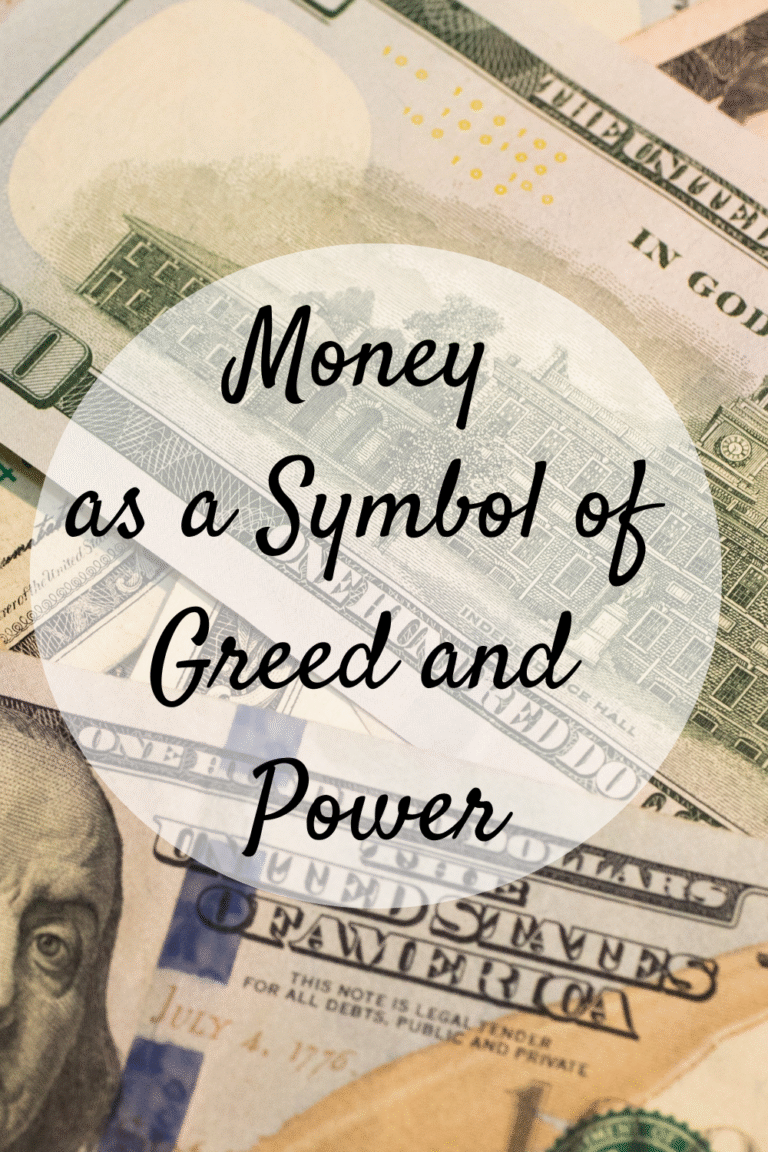 Money as a Symbol of Greed and Power - Mom and More